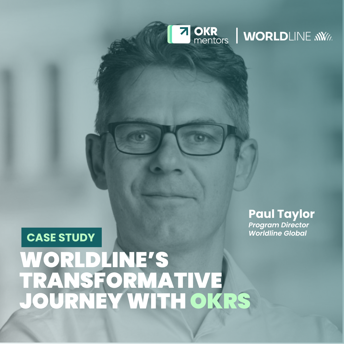 Worldline OKR Case Study | Aligning Global Teams with OKRs